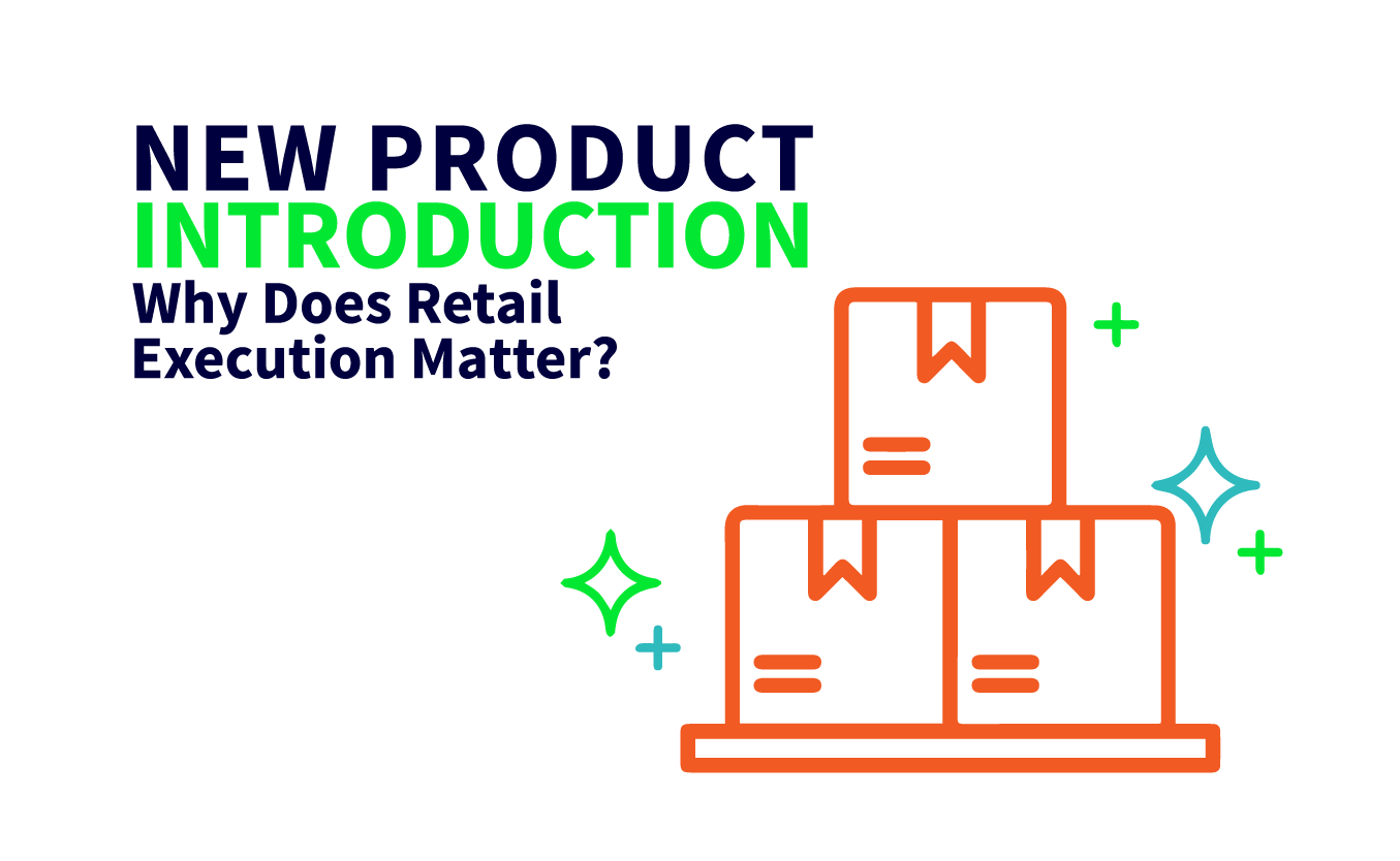 New Product Introduction – Why Does Retail Execution Matter? - StayinFront