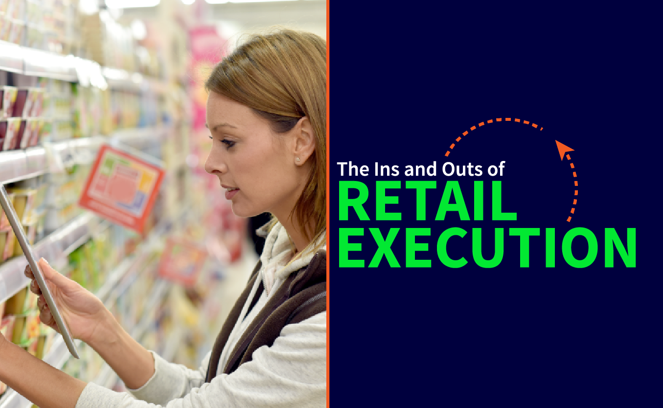 The Ins and Outs of Retail Execution - StayinFront