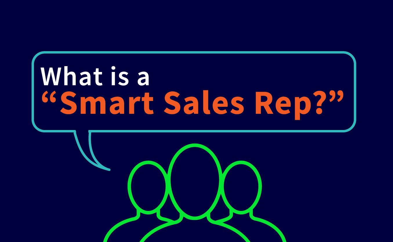 What is a “Smart Sales Rep?” - StayinFront