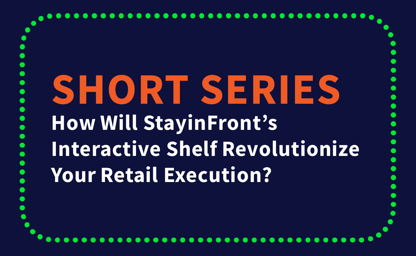 Revolutionize Retail Execution with Shelf Tech | StayinFront